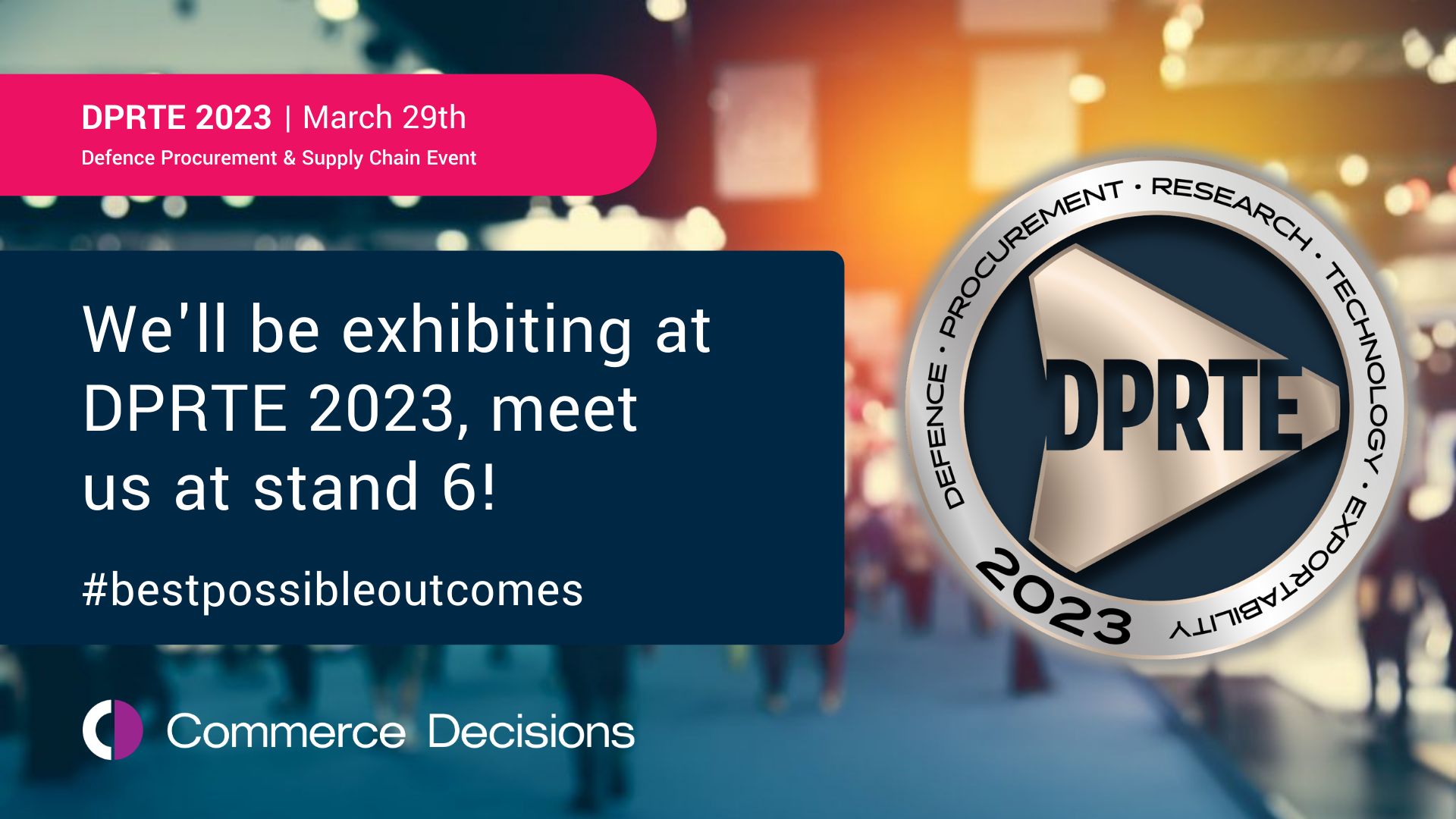 DPRTE 2023 | Defence Procurement Event | Commerce Decisions
